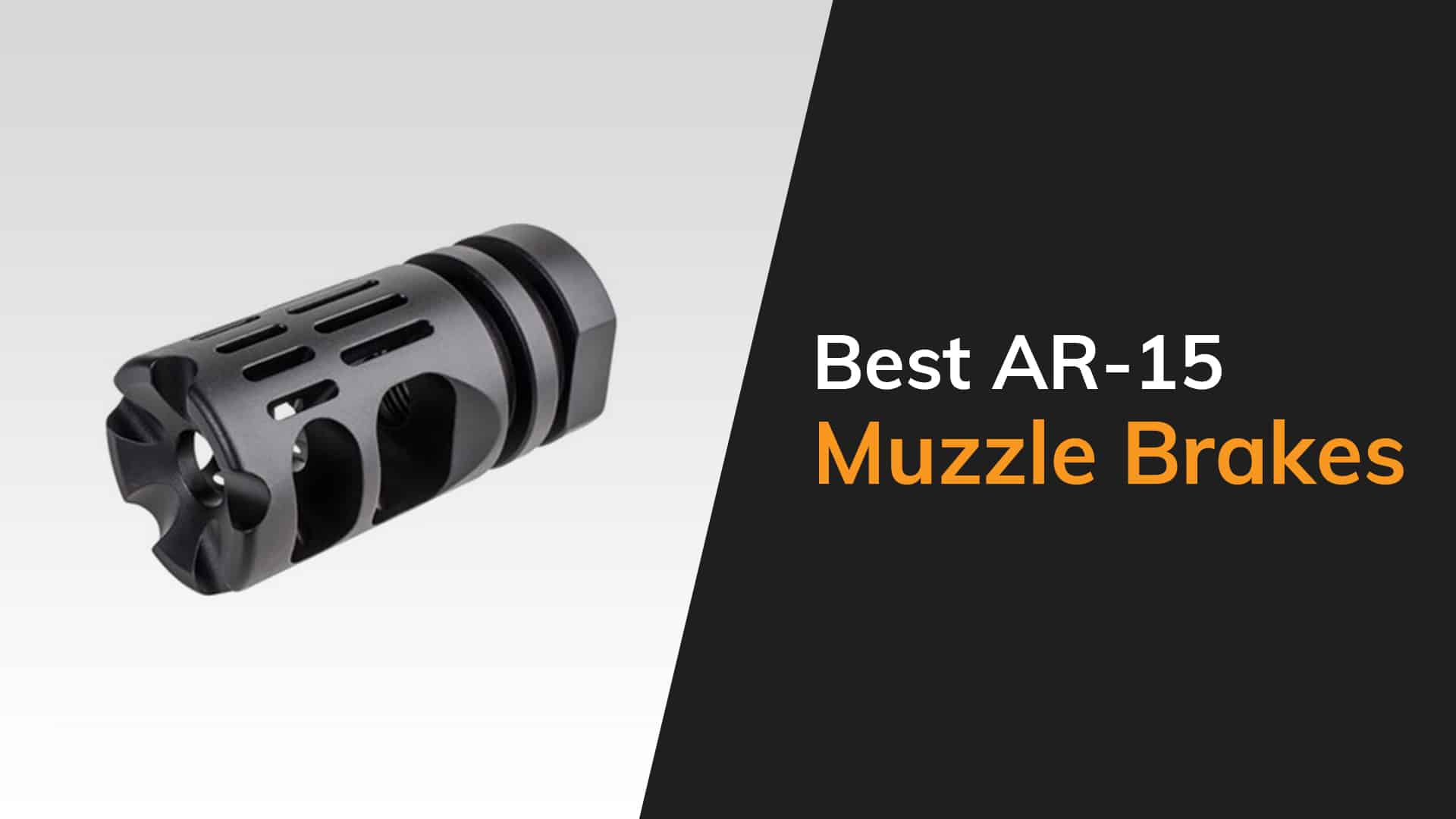 7 Best Muzzle Brakes Compensators For AR 15 2023 