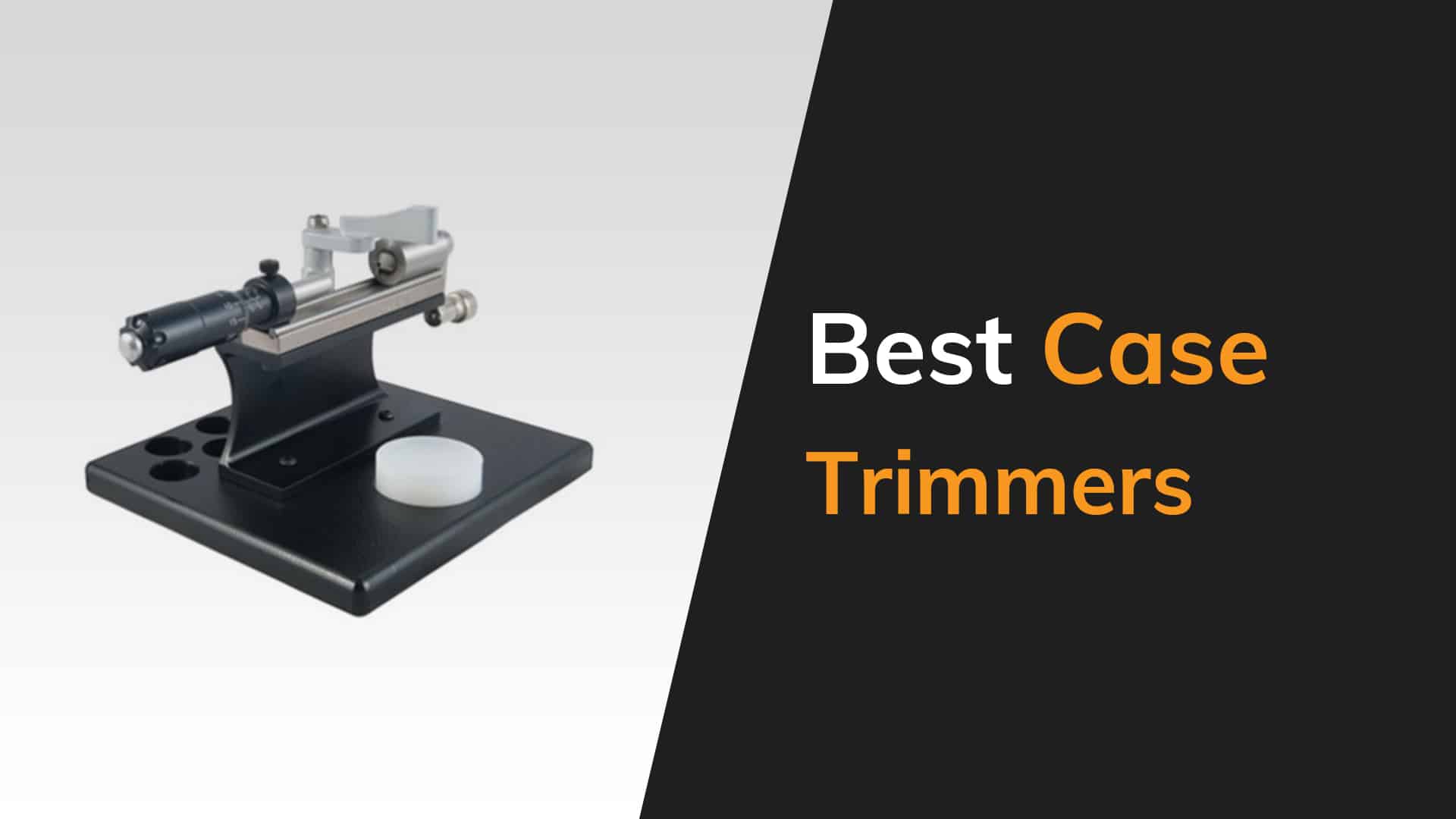 The Eight Best Case Trimmers on the Market Today | The Arms Guide