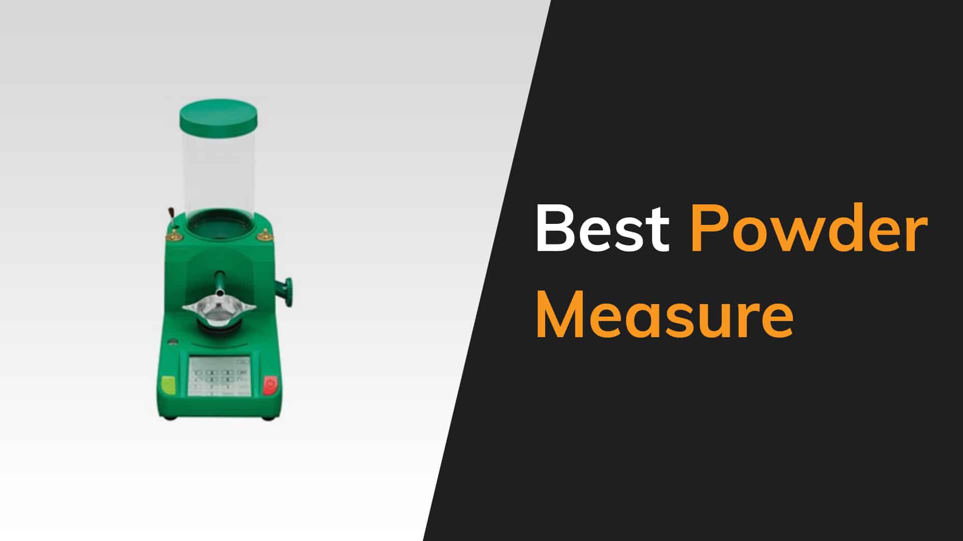 Top 6 Best Powder Measures in 2023 | The Arms Guide