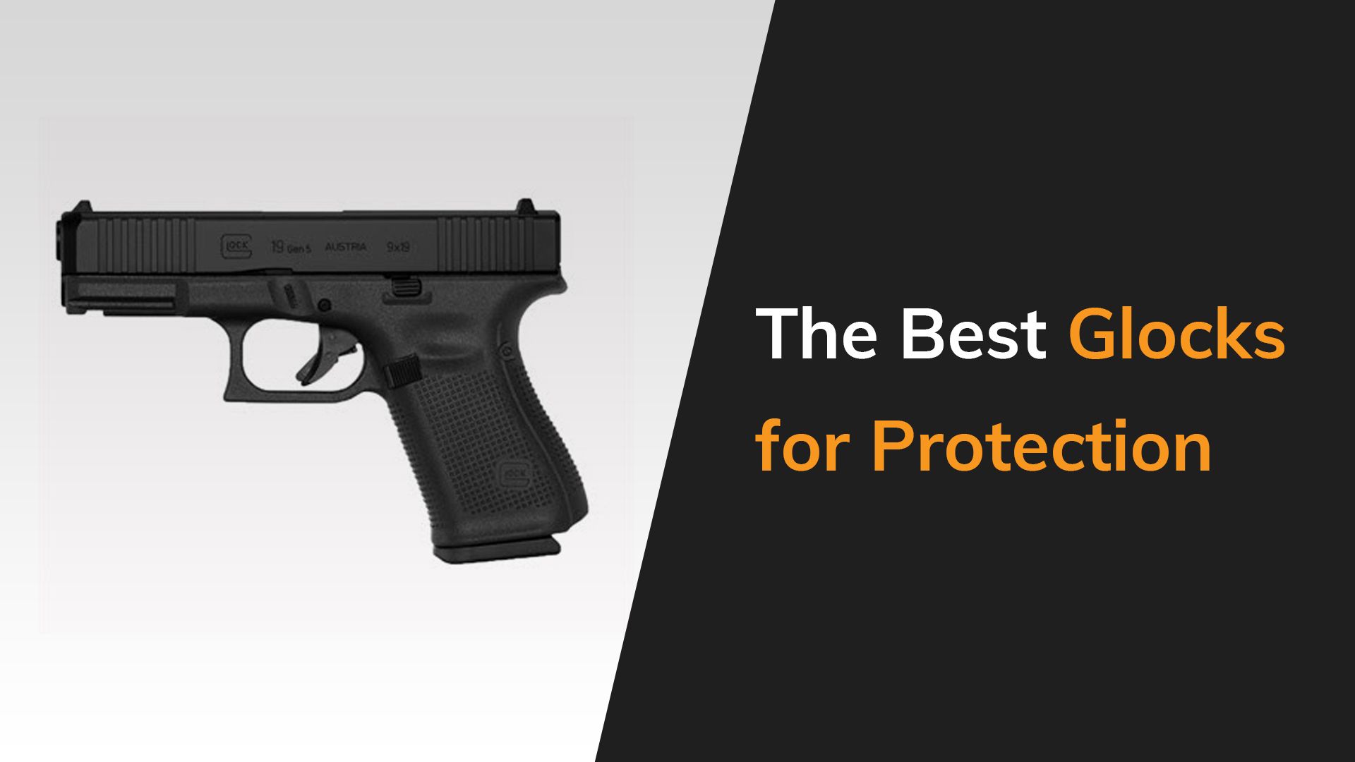 The Best Glocks for Protection | The Arms Guide