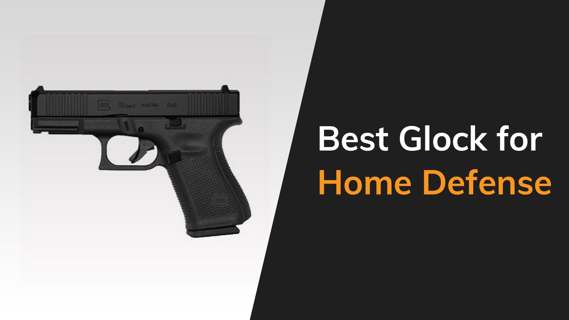The Best Glocks For Home Defense | The Arms Guide