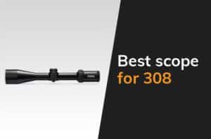 Best Scope for .308 in 2024 | The Arms Guide
